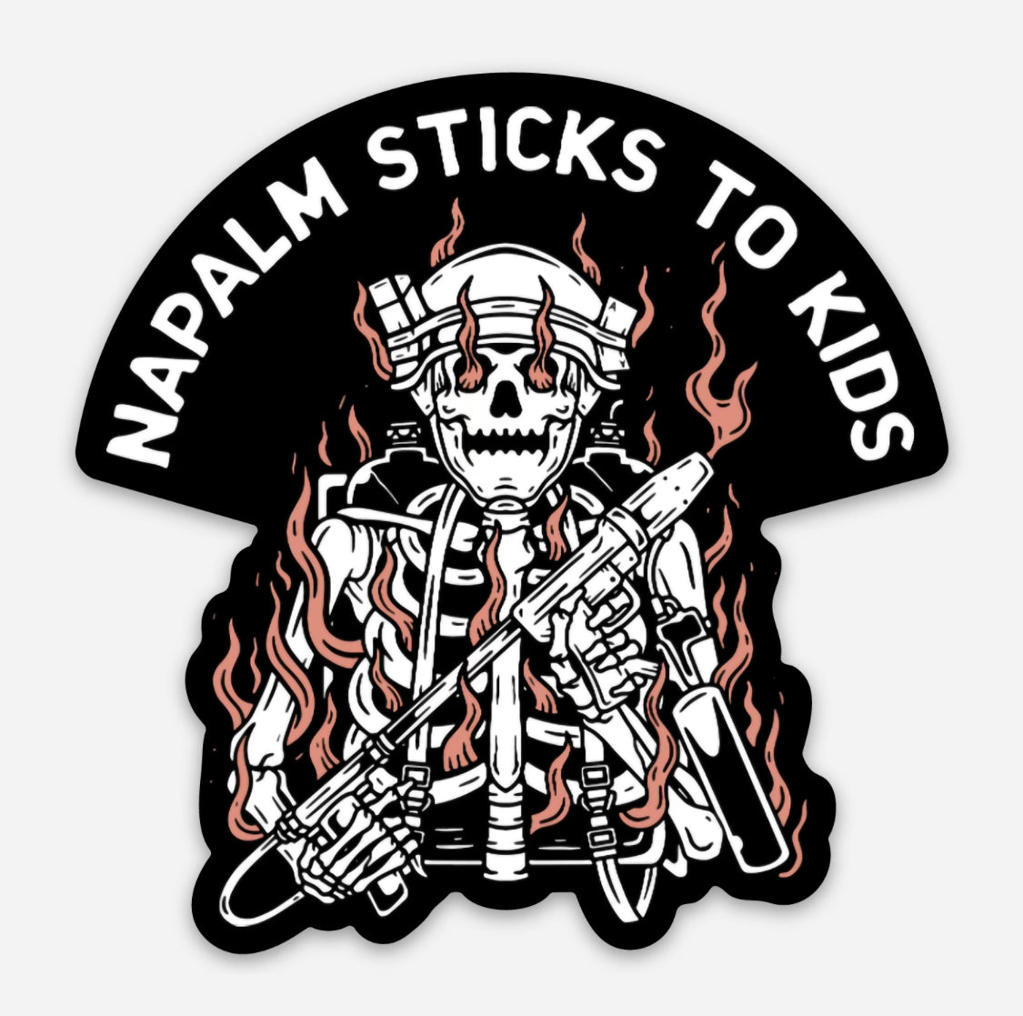 Napalm Sticks To Kids - sticker – Mission Essential Gear